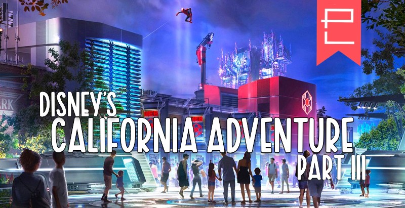 Disney's California Adventure – Part III: The Unusual Undoing of ...